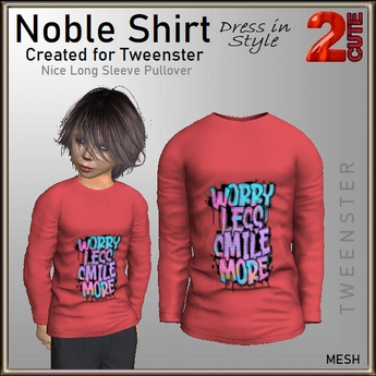 Second Life Marketplace - Noble Shirt [2cute] Worry Less Smile More